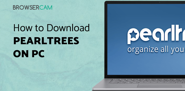 Pearltrees for PC - How to Install on Windows PC, Mac