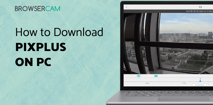 PixPlus for PC - How to Install on Windows PC, Mac