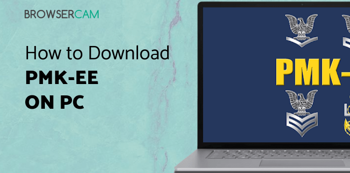 PMK-EE for PC - How to Install on Windows PC, Mac