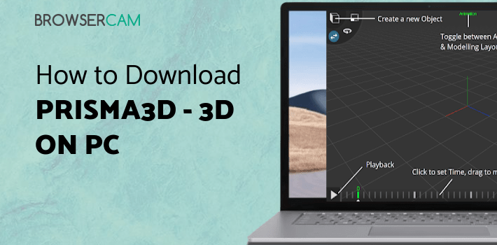 Prisma3D - 3D Modeling, Animation, Rendering for PC - How to Install on Windows PC, Mac