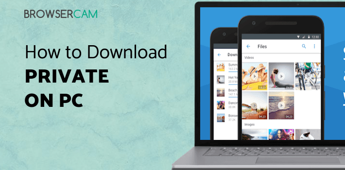 Private Downloader for PC - How to Install on Windows PC, Mac