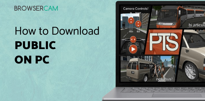 Public Transport Simulator for PC - How to Install on Windows PC, Mac