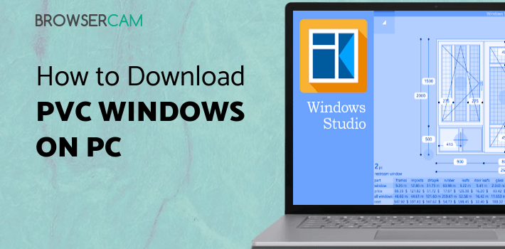PVC Windows Studio for PC - How to Install on Windows PC, Mac