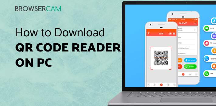 QR code reader for PC - How to Install on Windows PC, Mac
