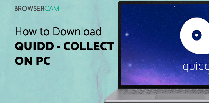 Quidd - Collect Stickers, Cards, GIFs, & MORE! for PC - How to Install ...