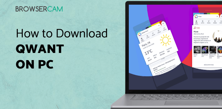 Qwant for PC - How to Install on Windows PC, Mac