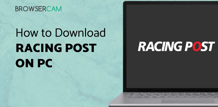 Racing Post Digital Newspaper for PC - How to Install on Windows PC, Mac