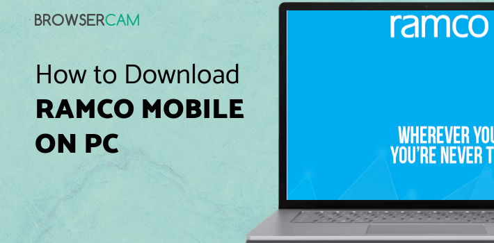 Ramco Mobile Hub for PC - How to Install on Windows PC, Mac