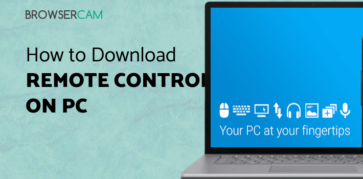 Remote Control Collection for PC - How to Install on Windows PC, Mac