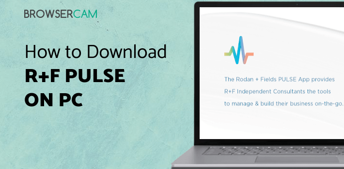 R+F PULSE for PC - How to Install on Windows PC, Mac