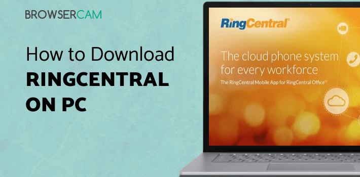 RingCentral Phone for PC - How to Install on Windows PC, Mac