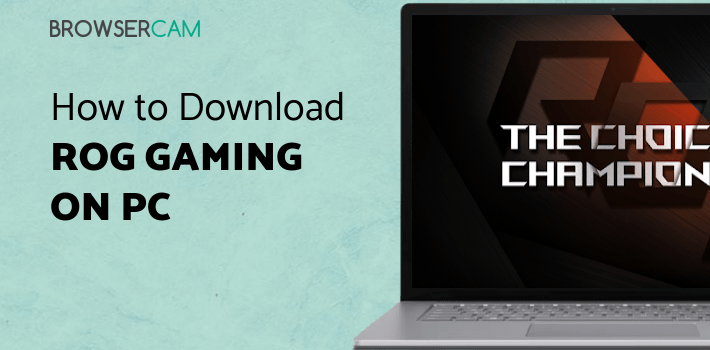 ROG Gaming Center for PC - How to Install on Windows PC, Mac
