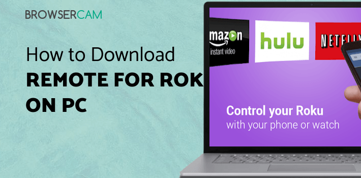 Remote for Roku TV - RoByte - Control for PC - How to Install on ...