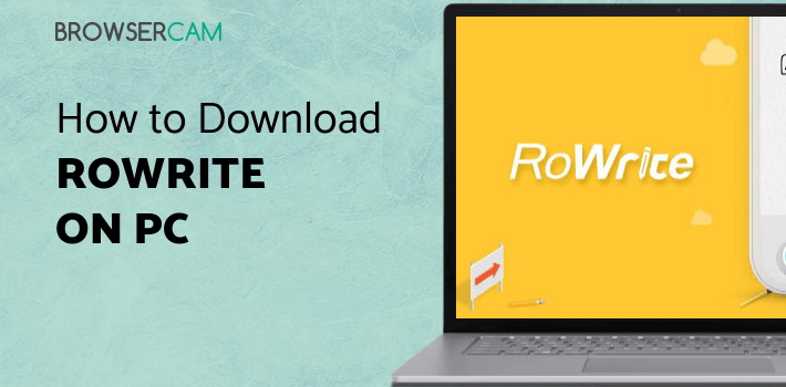 RoWrite for PC - How to Install on Windows PC, Mac