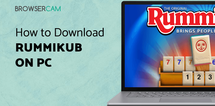 Rummikub for PC - How to Install on Windows PC, Mac