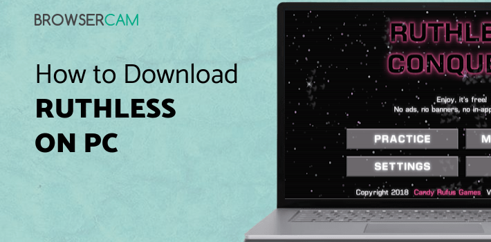 Ruthless Conquest for PC - How to Install on Windows PC, Mac