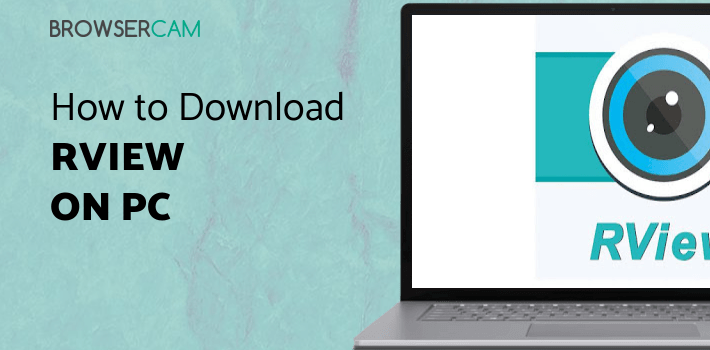 RView for PC - How to Install on Windows PC, Mac