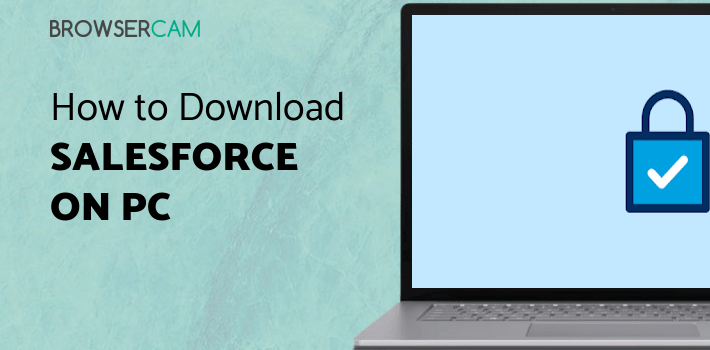 Salesforce Authenticator For Pc How To Install On Windows Pc Mac