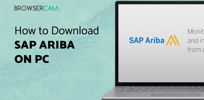 SAP Ariba Supplier for PC - How to Install on Windows PC, Mac