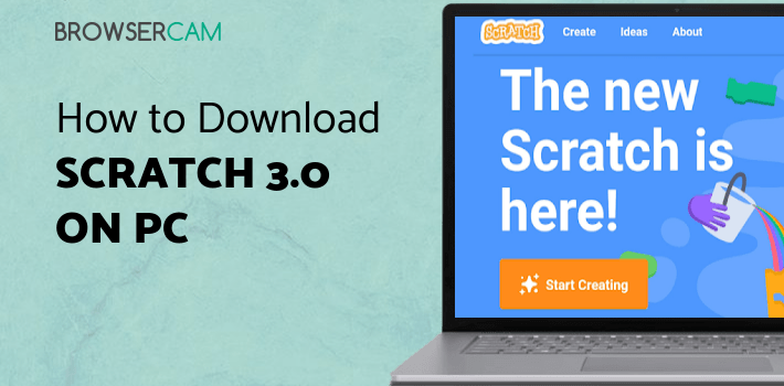 Scratch 3.0 for PC - How to Install on Windows PC, Mac