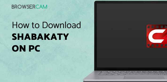 Shabakaty Cinemana for PC - How to Install on Windows PC, Mac