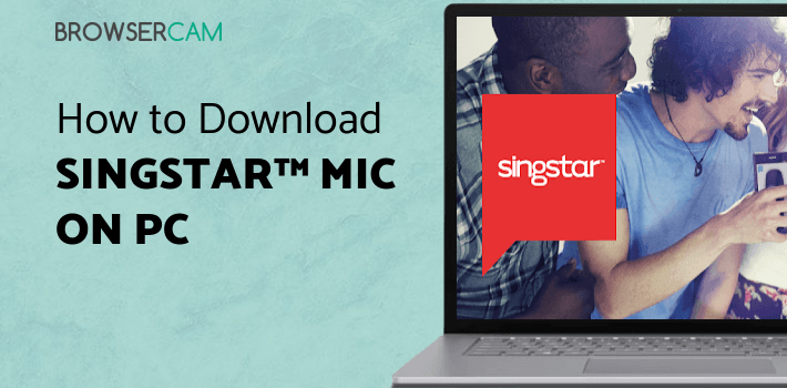 SingStar™ Mic for PC - How to Install on Windows PC, Mac