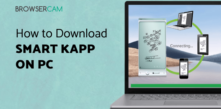 SMART kapp for PC - How to Install on Windows PC, Mac