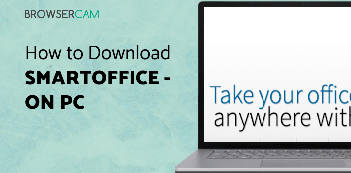 SmartOffice - View & Edit MS Office files & PDFs for PC - How to ...