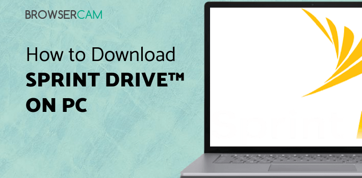 Sprint Drive™ for PC - How to Install on Windows PC, Mac