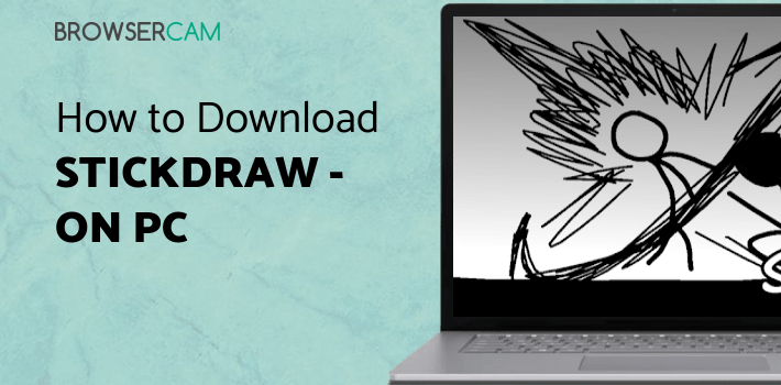 StickDraw - Animation Maker for PC - How to Install on Windows PC, Mac
