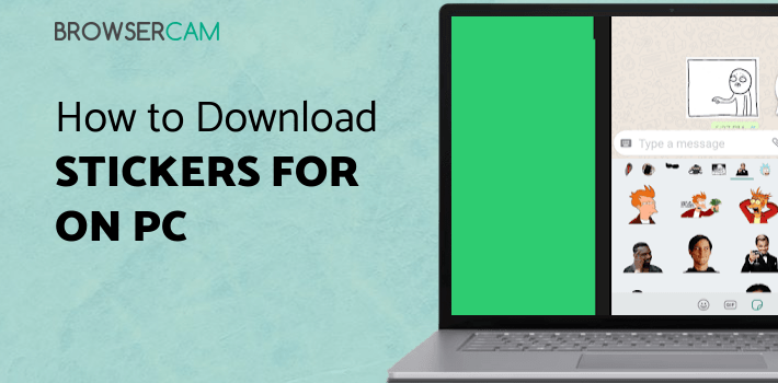Stickers for WhatsApp - sticker maker for PC - How to Install on ...