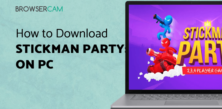 Stickman Party: 2 Player Games Free for PC - How to Install on Windows ...