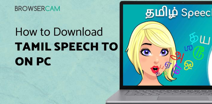 Tamil Speech to Text for PC - How to Install on Windows PC, Mac