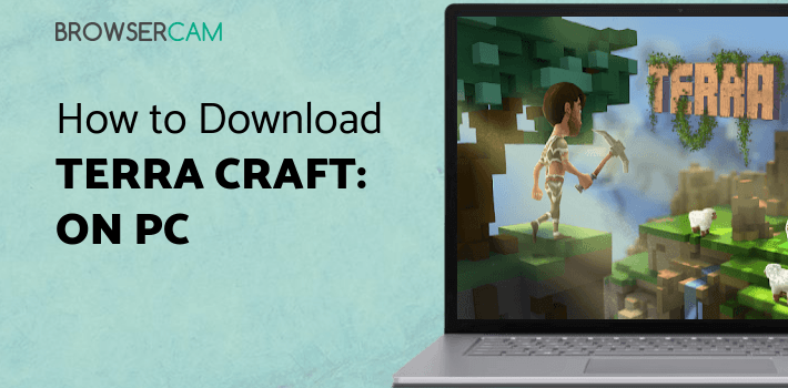 Terra Craft: Build Your Dream Block World for PC - How to Install on ...