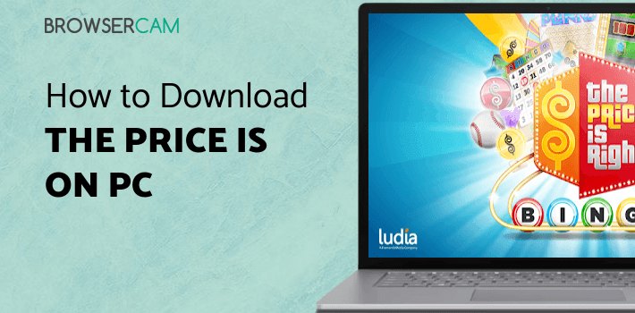 The Price Is Right™ Bingo for PC - How to Install on Windows PC, Mac