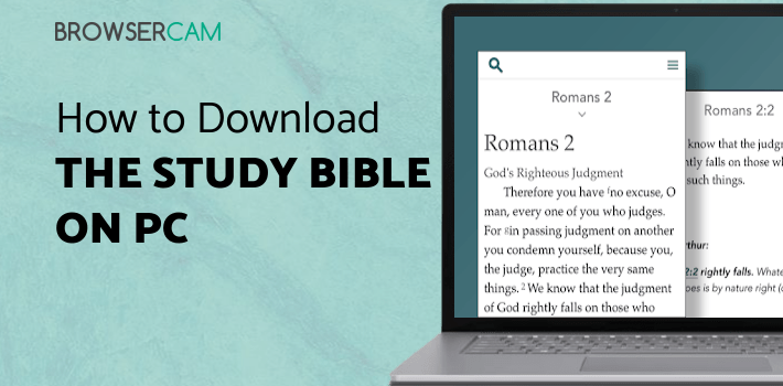 The Study Bible for PC - How to Install on Windows PC, Mac