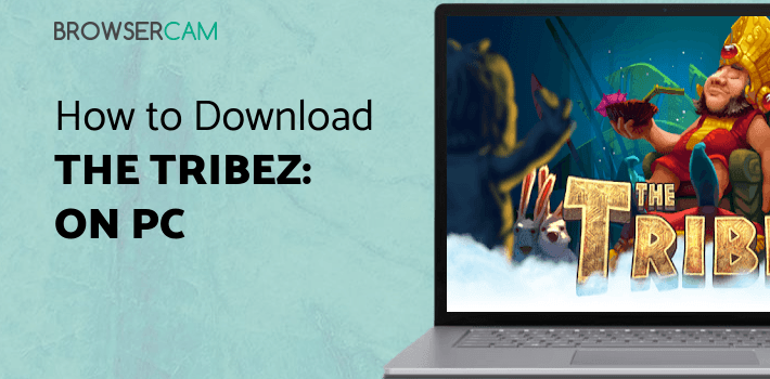 The Tribez: Build a Village for PC - How to Install on Windows PC, Mac