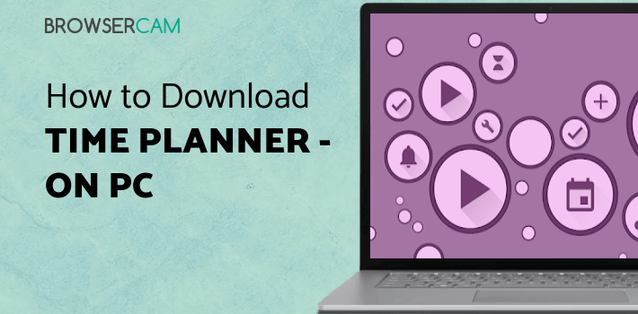 Time Planner - Schedule, To-Do List, Time Tracker for PC - How to ...
