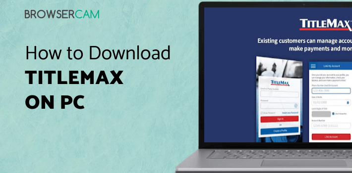 TitleMax for PC - How to Install on Windows PC, Mac