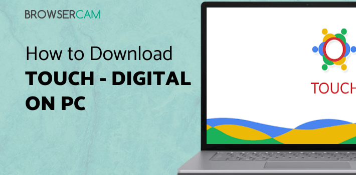 TOUCH - Digital School Diary for PC - How to Install on Windows PC, Mac