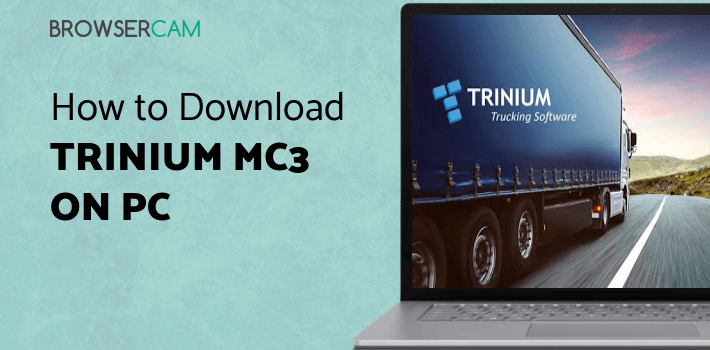 Trinium MC3 for PC - How to Install on Windows PC, Mac