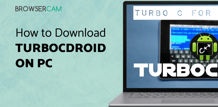 TurboCdroid for PC - How to Install on Windows PC, Mac