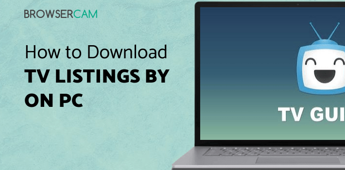 TV Listings by TV24 - U.S. TV Guide for PC - How to Install on Windows ...