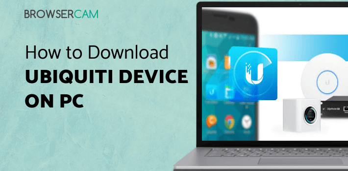 Ubiquiti Device Discovery Tool for PC - How to Install on Windows PC, Mac