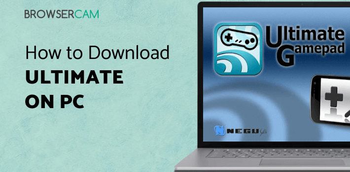 Ultimate Gamepad for PC - How to Install on Windows PC, Mac