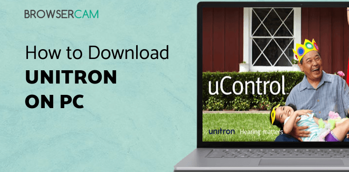 Unitron uControl™ for PC - How to Install on Windows PC, Mac
