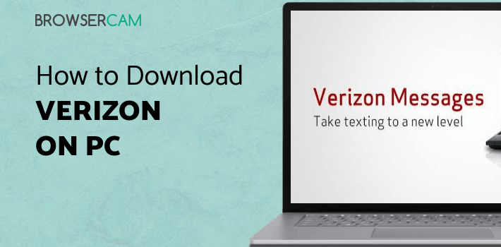 Verizon Messages for PC - How to Install on Windows PC, Mac