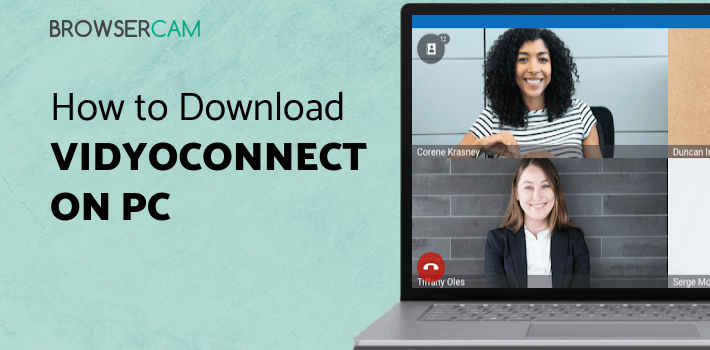 VidyoConnect for PC - How to Install on Windows PC, Mac