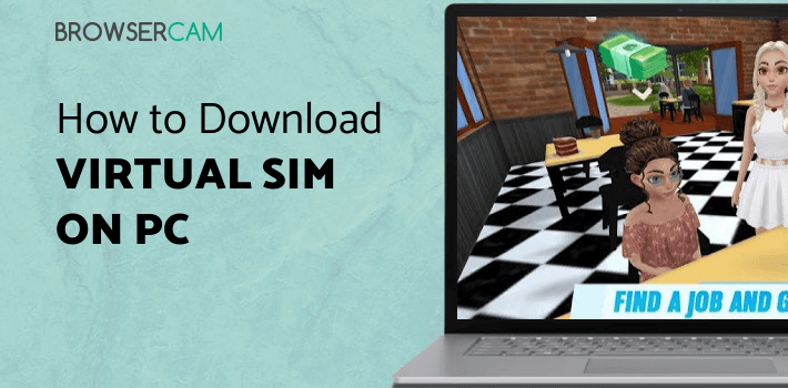 Virtual Sim Story: 3D Dream Home & Life for PC - How to Install on ...