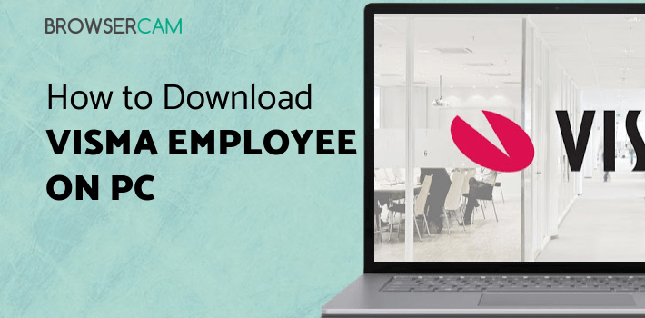 Visma Employee for PC - How to Install on Windows PC, Mac